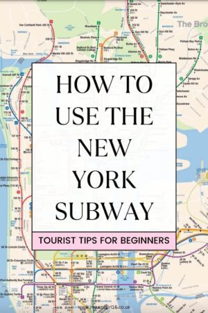 How To Use The New York Subway (Tourist Tips For Beginners)
